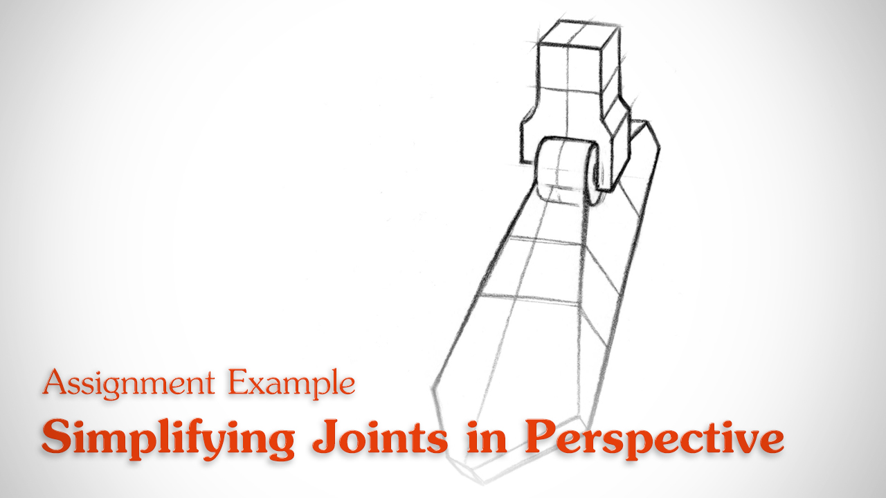 Proko - Simplifying Joints in Perspective - Assignment Example 2